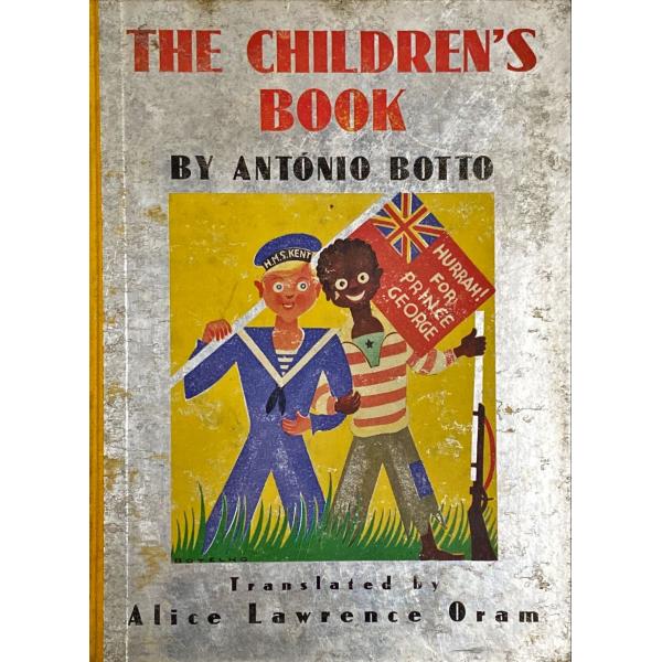 BOTTO, António. - THE CHILDREN'S BOOK. Translated by Alice Lawrence ...
